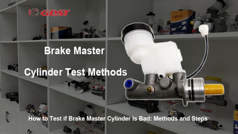 How to Test if Brake Master Cylinder Is Bad: Methods